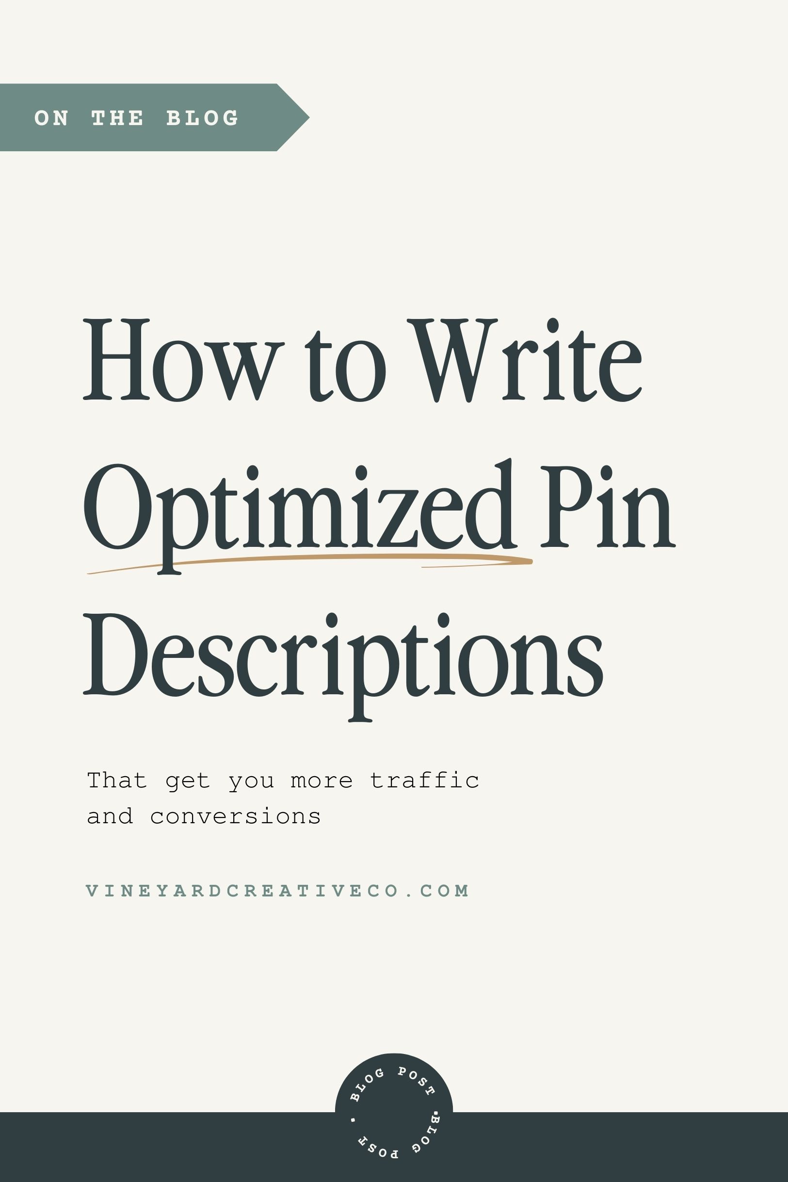 How to Write Optimized Pin Descriptions - vineyardcreativeco.com